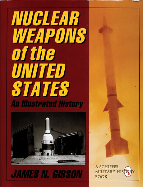 Nuclear Weapons of the United States – Schiffer Kids