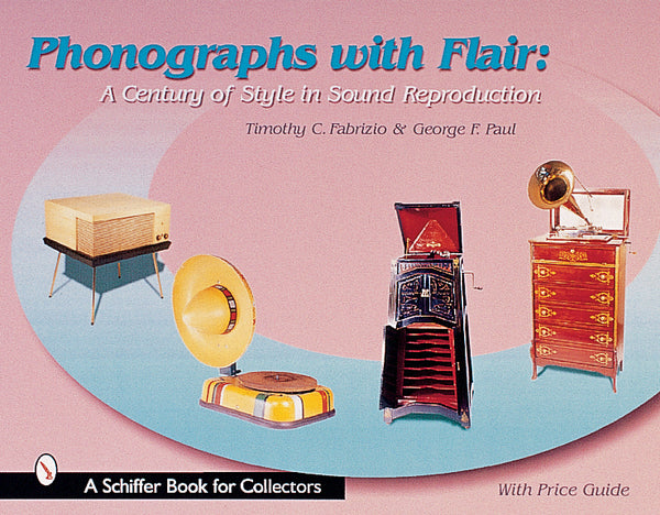 Phonographs with Flair – Schiffer Kids
